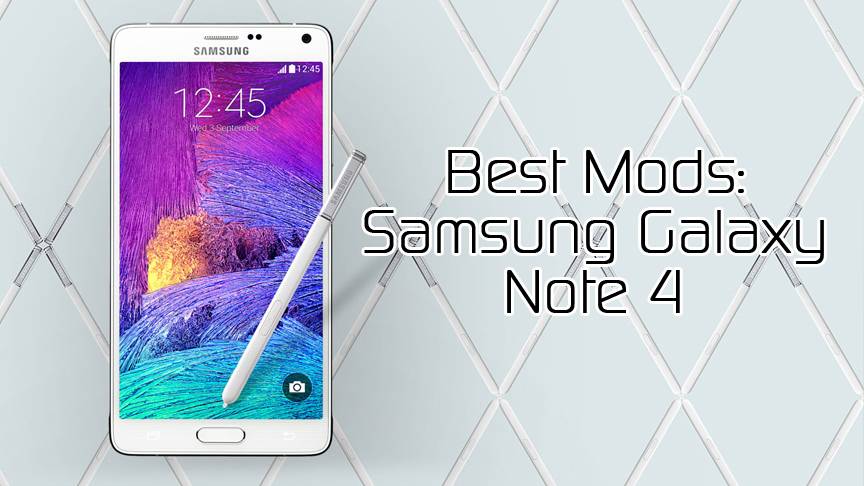 Best Mods for the Samsung Galaxy Note 4 - XDA TV