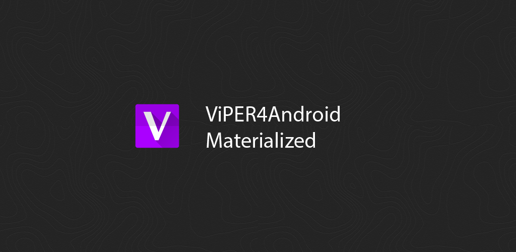 ViPER4Android Materialized Brings the New UI to The Popular App