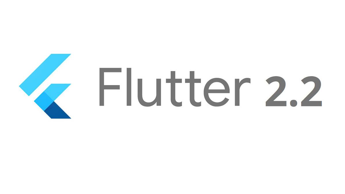 Flutter 2.2 announced at Google I/O 2021 with new features
