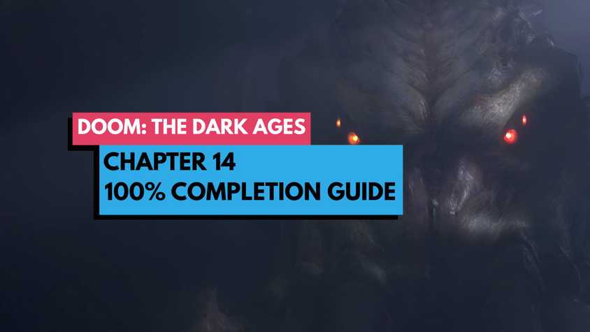 DOOM: The Dark Ages, chapter 15 — All secrets and collectibles