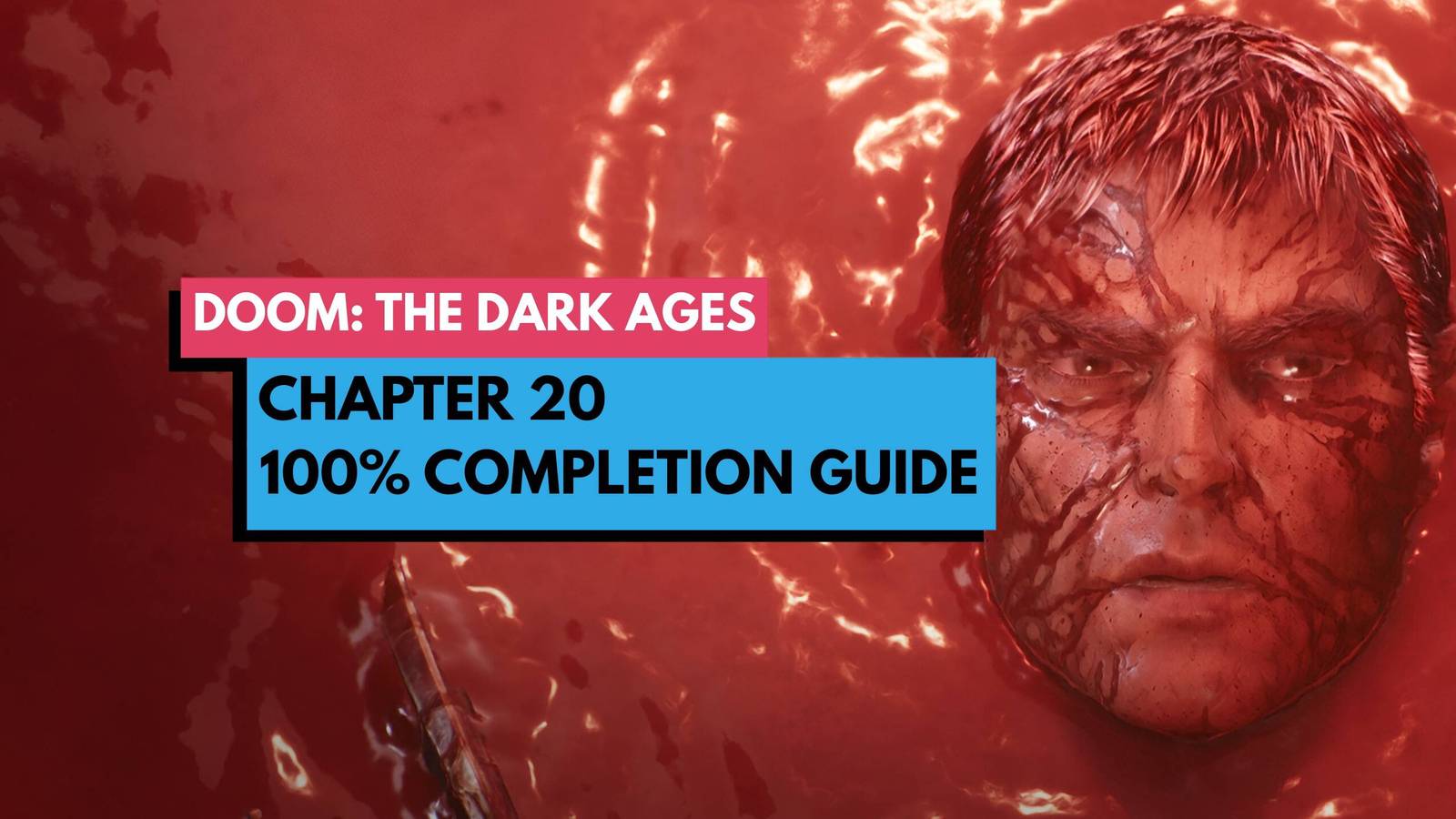 DOOM: The Dark Ages, chapter 20 — All secrets and collectibles